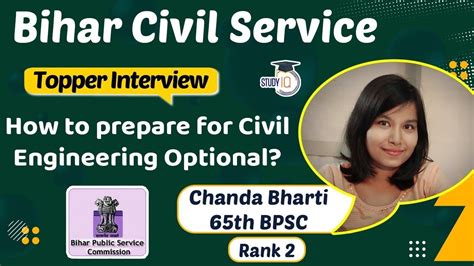 BPSC Topper Interview How To Prepare Bihar Civil Service Civil Engineering Optional Chanda