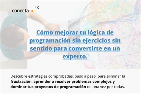 Como Mejorar Tu Logica De Programacion Conecta 4 Cómo Mejorar Tu
