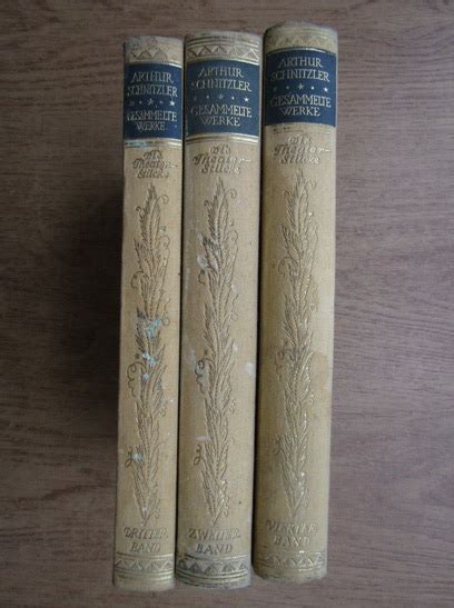 Arthur Schnitzler Gesammelte Werke volumele 2 3 4 Cumpără