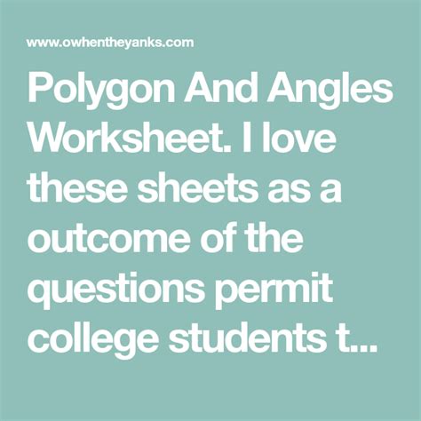 Polygon And Angles Worksheet I Love These Sheets As A Outcome Of The