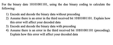 Solved For The Binary Date Using The Due Chegg