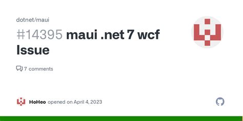 Maui Net 7 Wcf Issue · Issue 14395 · Dotnetmaui · Github