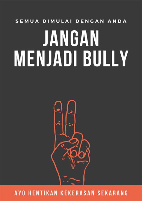 13 Contoh Poster Bullying Yang Mudah Digambar Broonet