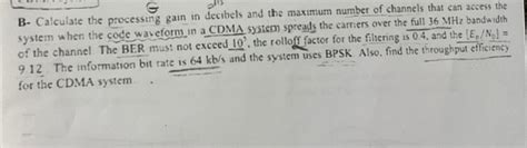 Solved B ﻿calculate The Processing Gain In Decibels And The