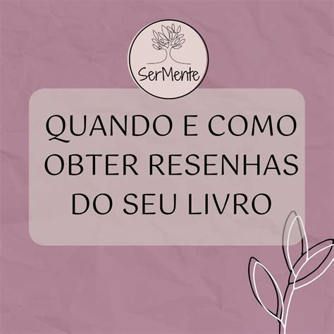 Saiba Como Conseguir Resenhas Para Seu Livro