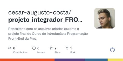 Github Cesar Augusto Costa Projeto Integrador Front End Proz Turma11 Grupo2 Repositório Com