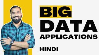 Big Data Applications Explained With Example In Hindi Doovi