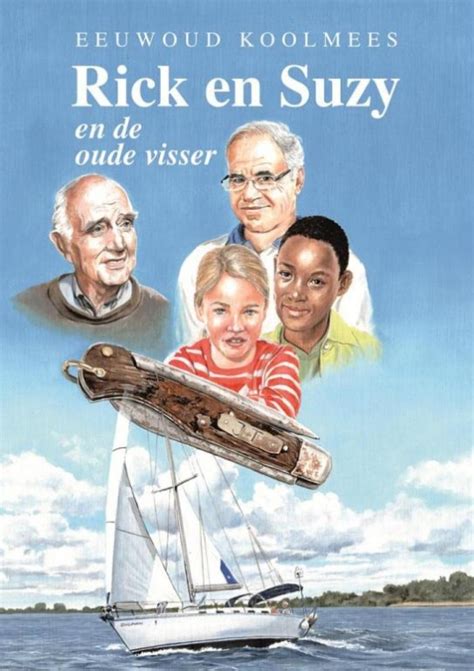 Koolmees Eeuwoud Rick En Suzy En De Oude Visser Jeugdboeken
