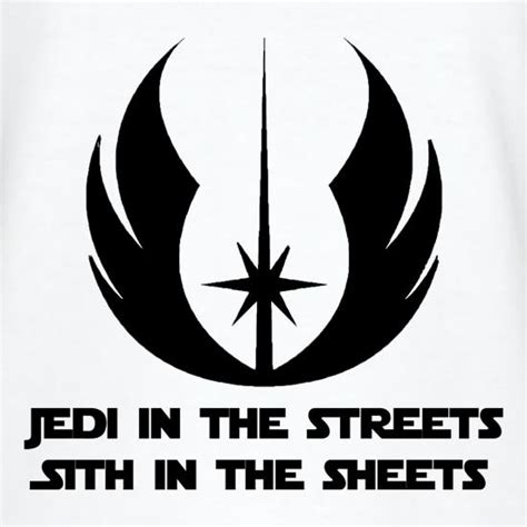 Jedi In The Streets Sith In My Sheets T Shirt By Chargrilled