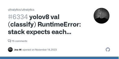 Yolov8 Val Classify Runtimeerror Stack Expects Each Tensor To Be