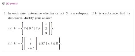 Solved 1 In Each Case Determine Whether Or Not U Is A