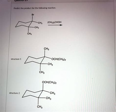Solved Dcaou Predict The Product For The Following Reaction Ch3 Ch3