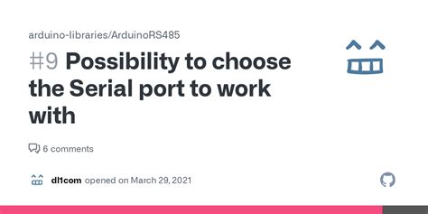 Possibility To Choose The Serial Port To Work With Issue Arduino