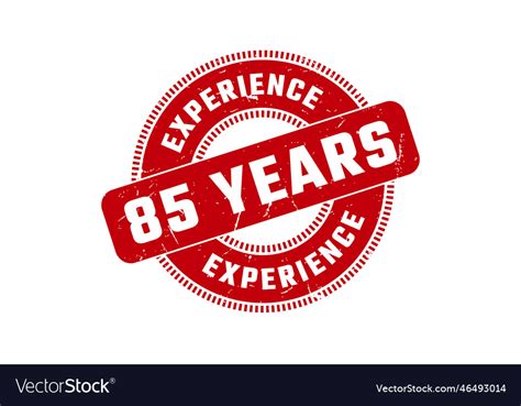 85 Years Experience Rubber Stamp Royalty Free Vector Image