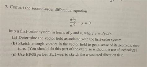 Solved 7 Convert The Second Order Differential Equation Chegg