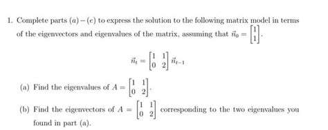 Solved What Is The Solution To The Following Matrix Model In Chegg Com