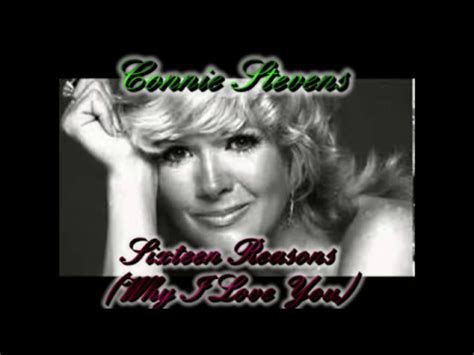 Connie Stevens Sixteen Reasons Why I Love You Youtube