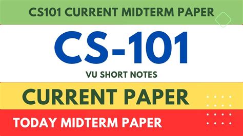 Cs101 Current Midterm Paper Cs 101 Today Paper Cs101 Vu Midterm Exam Fall 2023 Vu Youtube