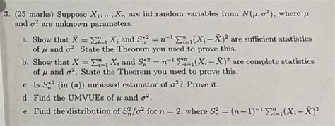3 25 Marks Suppose X1xn Are Iid Random