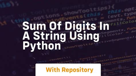 Sum Of Digits In A String Using Python Youtube