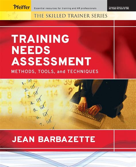 Training Needs Assessment Methods Tools And Techniques Barbazette