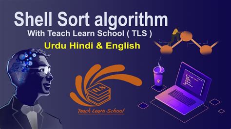 Shell Sort Algorithm In Urdu Hindi And Eng With Tls Youtube