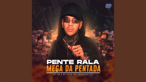 Pente Rala Mega Da Pentada Feat Club Da Dz7 Youtube