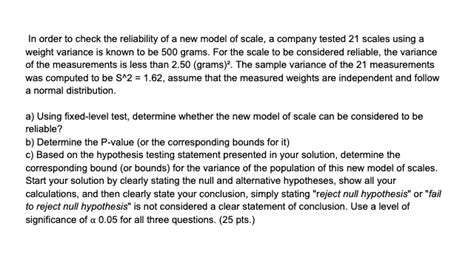 Solved In Order To Check The Reliability Of A New Model Of Chegg