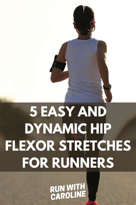 5 Dynamic Hip Flexor Stretches For Runners How To Do Them Run With