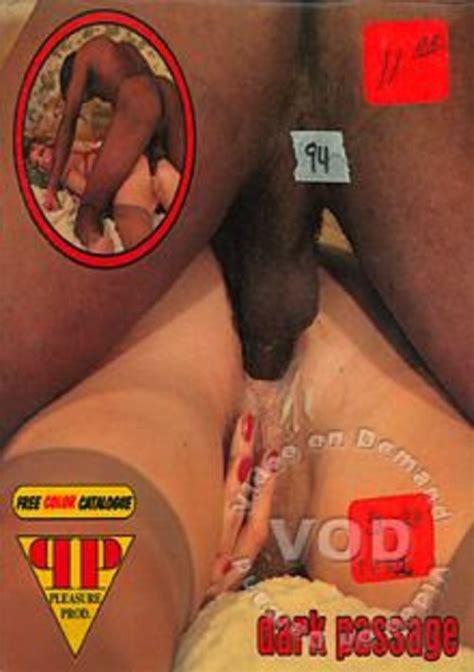 Pleasure Productions Dark Passage Hotoldmovies Unlimited Streaming At Adult Empire Unlimited