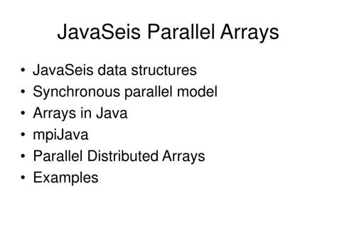 PPT JavaSeis Parallel Arrays PowerPoint Presentation Free Download ID