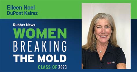 Eileen Noel Of Dupont Kalrez Women Breaking The Mold 2023 Rubber News