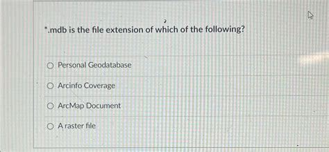 Solved Mdb Is The File Extension Of Which Of The