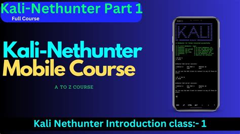 kali nethunter introduction part 1 learn kali nethunter step by step learn ethical hacking