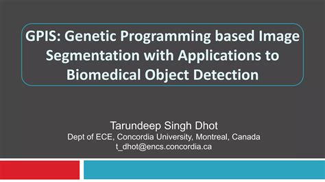 Genetic Programming Based Image Segmentation With Applications To
