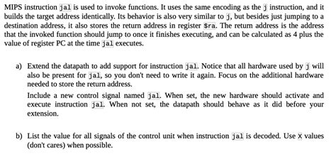 Mips Instruction Jal Is Used To Invoke Functions It Chegg