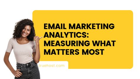 Email Marketing Analytics Measuring What Matters Most