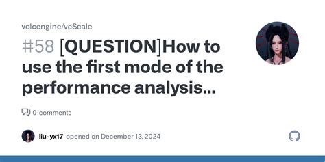 QUESTION How To Use The First Mode Of The Performance Analysis Tool