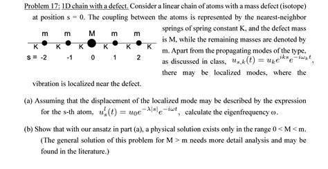 Solved Problem D Chain With A Defect Consider A Linear Chegg