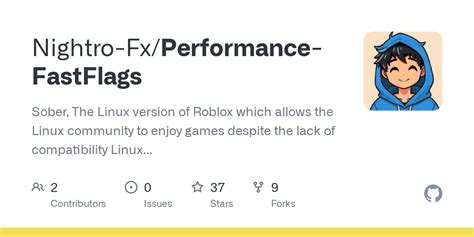 Github Nightro Fxperformance Fastflags Sober The Linux Version Of
