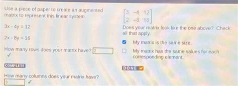 solved use a piece of paper to create an augmented matrix to represent this linear system