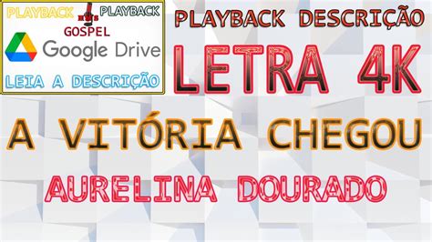 Aurelina Dourado A Vitória Chegou Letra K Letra YouTube