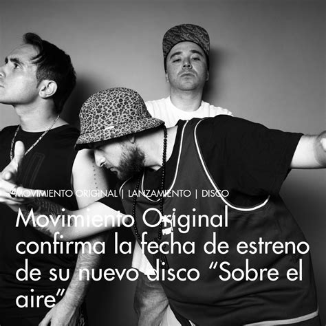 Movimiento Original Confirma La Fecha De Estreno De Su Nuevo Disco Sobre El Aire