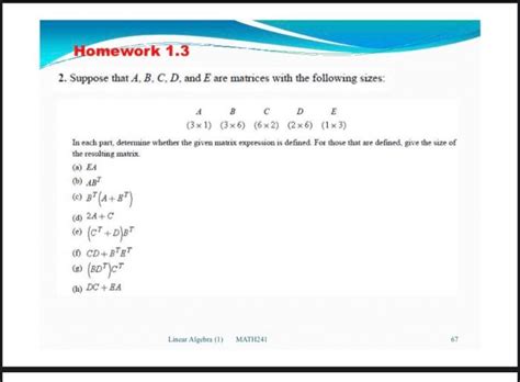 Solved 2 Suppose That A B C D And E Are Matrices With The Chegg Com