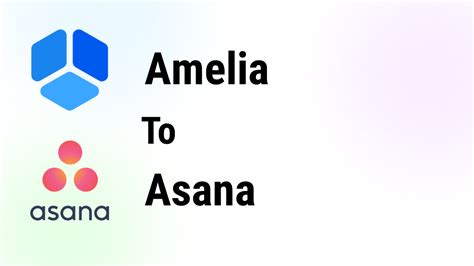 How To Integrate Amelia With Asana Only 2 Easy Steps Bit Apps