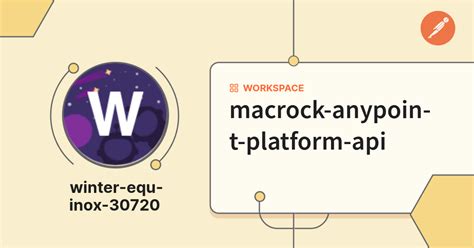 Macrock Anypoint Platform Api Postman Api Network