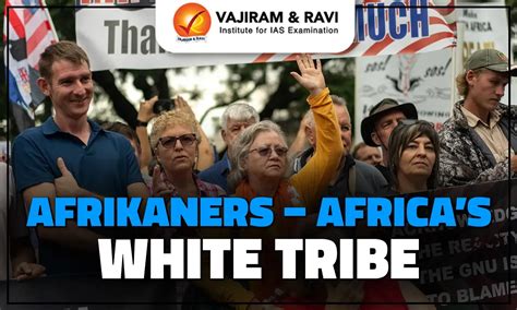 Afrikaners Africas White Tribe Origin Location Latest News