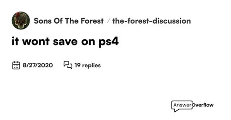 It Wont Save On Ps4 Sons Of The Forest