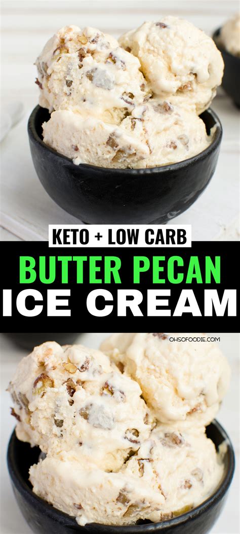 Keto Butter Pecan Ice Cream Recipe Keto Dessert Easy Low Carb Ice