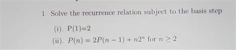 Solved This Is A Question Of Recursion And Analysis Of